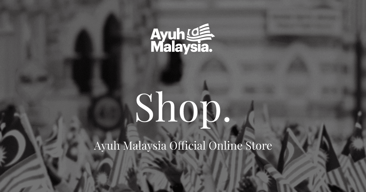 Ayuh Malaysia Shop – Ayuh Malaysia Official Online Store